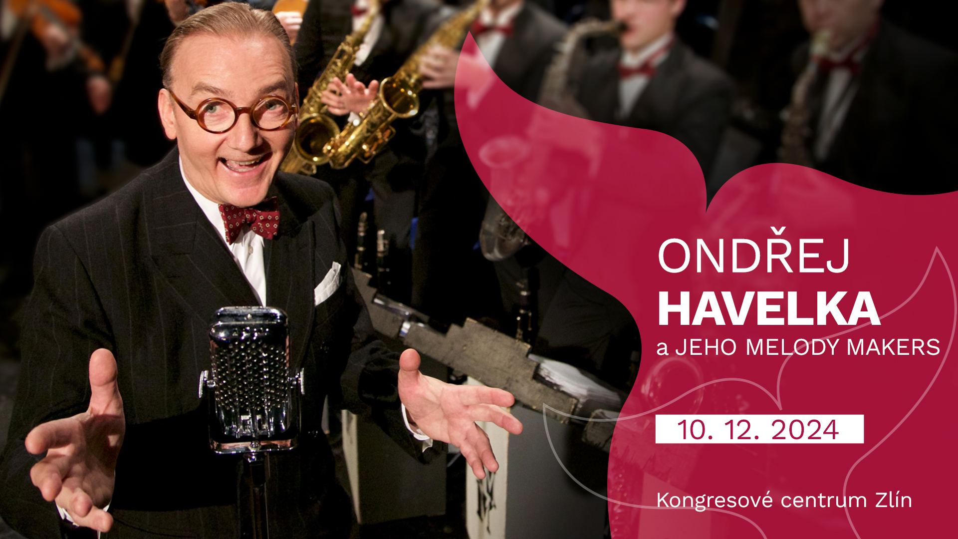 Ondřej Havelka a jeho Melody Makers ve Zlíně - ZLIN.CZ